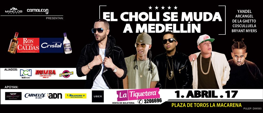 El Choli Se Muda A Medellín | La Tiquetera