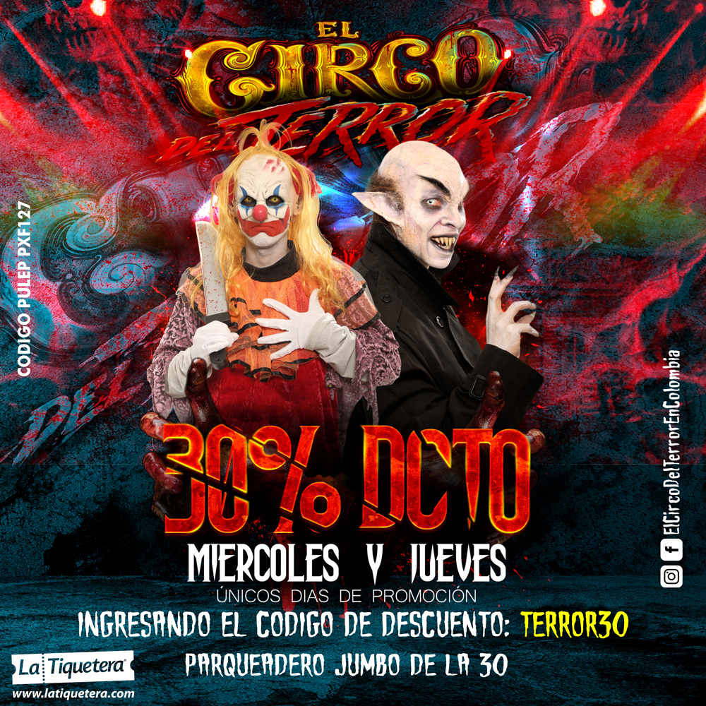 EL CIRCO DEL TERROR | La Tiquetera