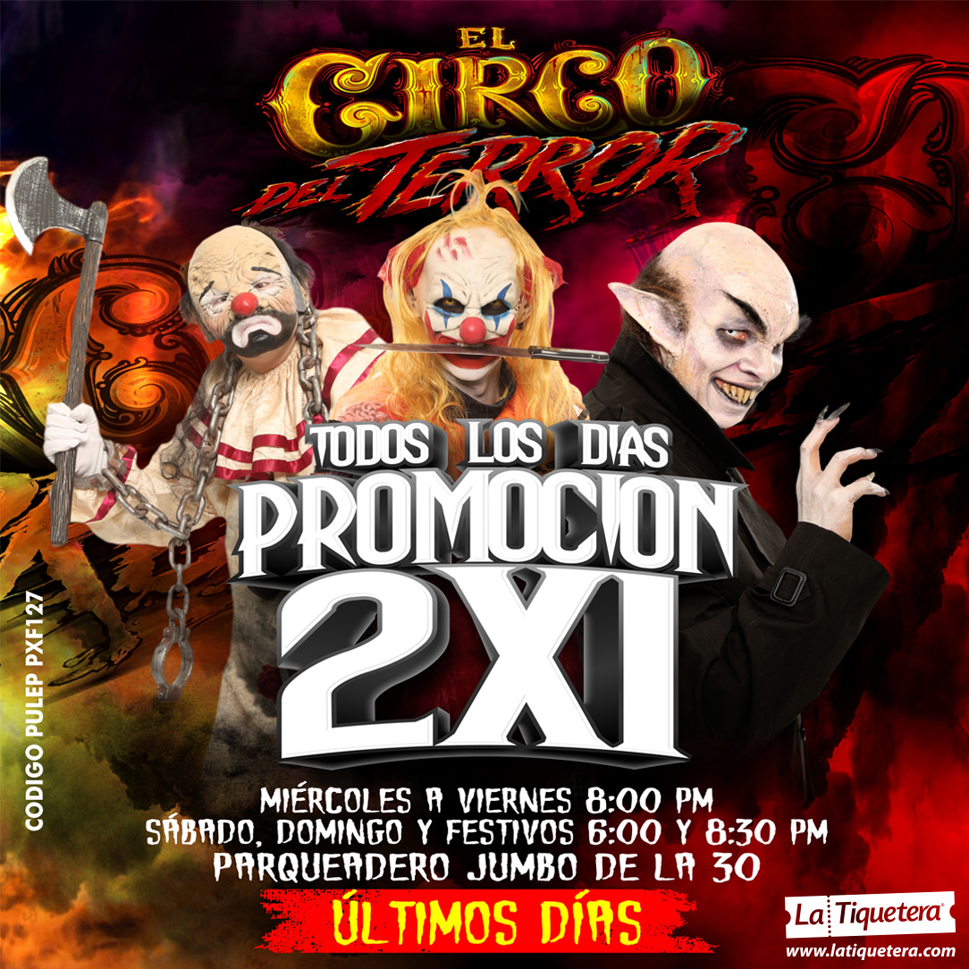 EL CIRCO DEL TERROR | La Tiquetera